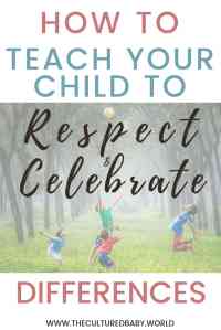 Teaching Young Children to Respect & Accept Diversity – The Cultured Baby