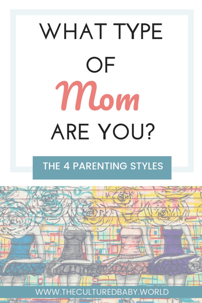 The 4 Parenting Styles: What Type of Parent Are You? – The Cultured Baby