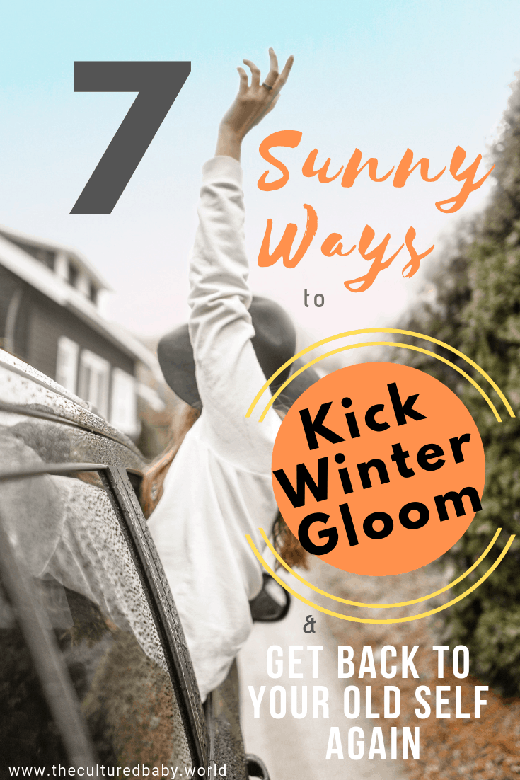 7 Sunny Ways to Kick Winter Gloom & Get Back to Your Old Self Again ...